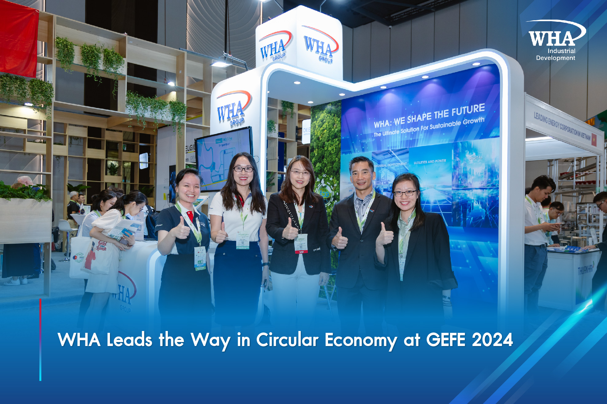 WHA Leads the Way in Circular Economy at GEFE 2024